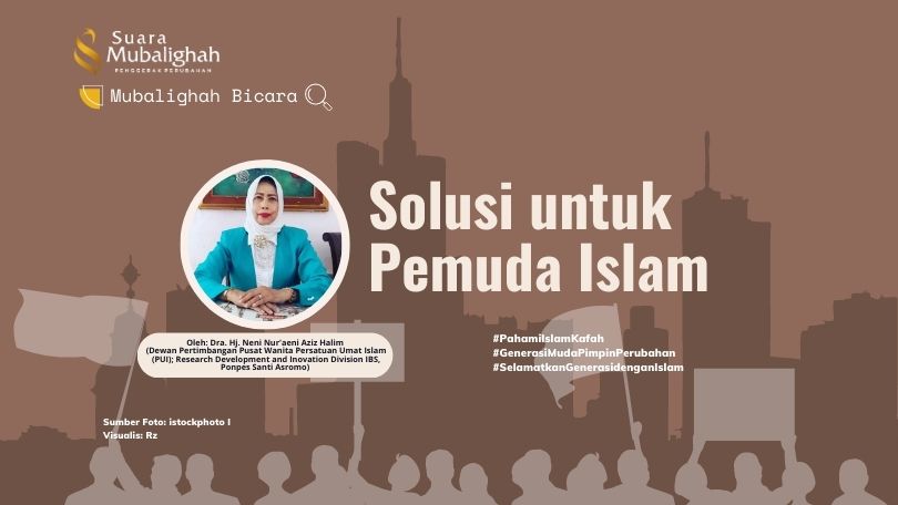 Solusi untuk Pemuda Islam – Suara Mubalighah